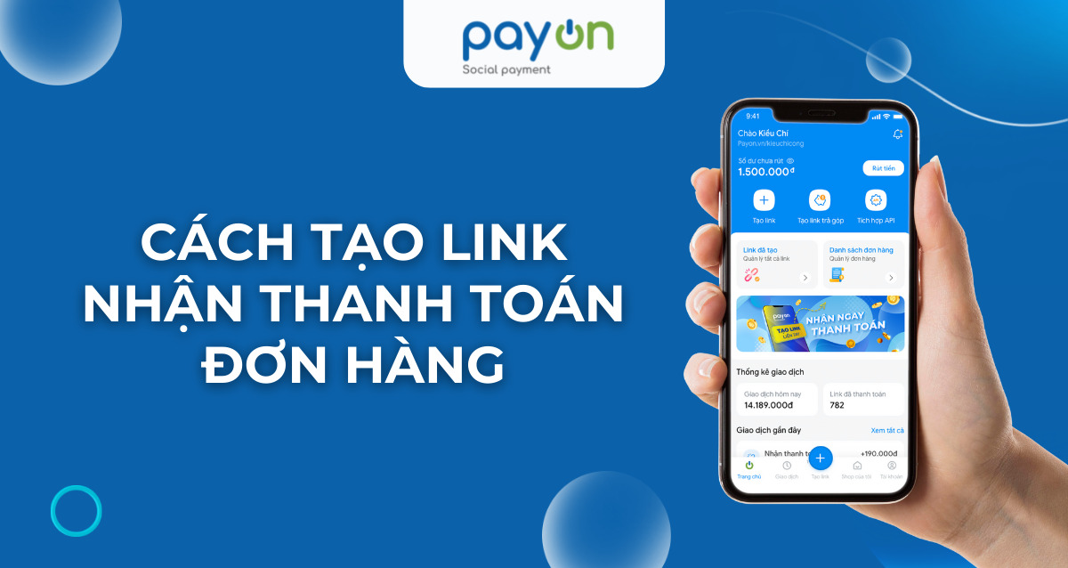 Cách tạo link nhận thanh toán trên PayOn - Chuyển đổi số Nextpay